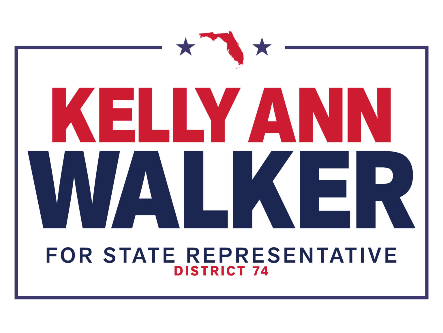 Kelly Ann Walker for State Representative – District 74